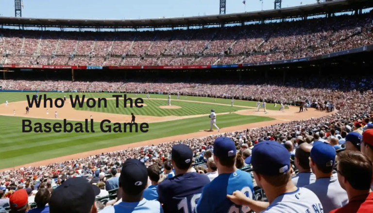 Who Won the Baseball Game? MLB Scores & Updates